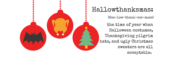 Hallowthanksmas – What Are This?